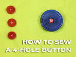 How To Sew A Button - 2 Hole, 4 Hole Or Shank Buttons [by Hand Or With ...