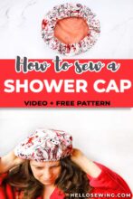 DIY Shower Cap - How To Sew A Shower Cap In 10 Minutes ⋆ Hello Sewing